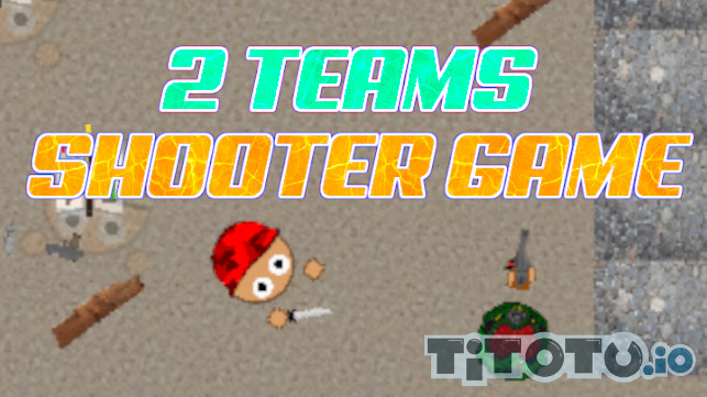 2 Teams Shooter Game — Play for free at Titotu.io