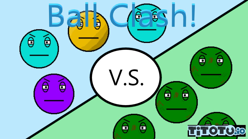 Ball Clash — Play for free at Titotu.io