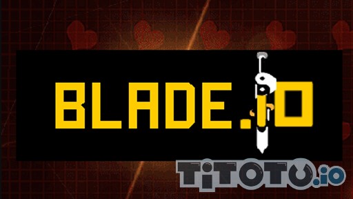Blade io — Play for free at Titotu.io