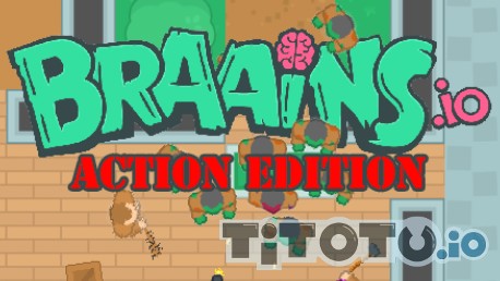 Braains io ACTION EDITION — Play for free at Titotu.io