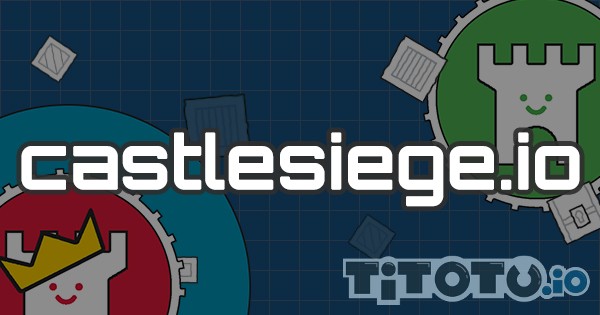 Castlesiege io — Play for free at Titotu.io
