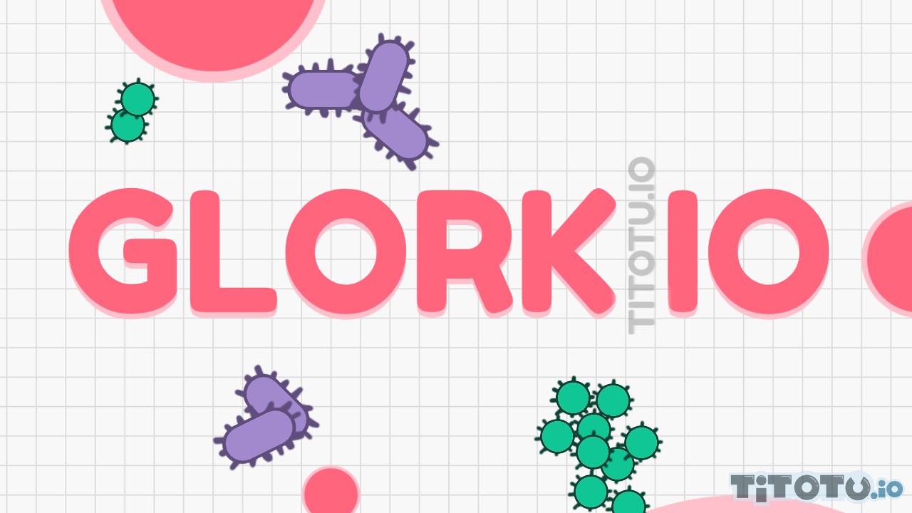 Glork io — Play for free at Titotu.io