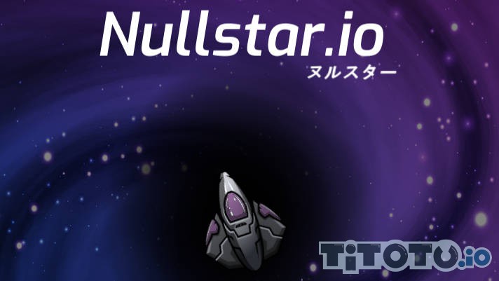NullStar io — Play for free at Titotu.io