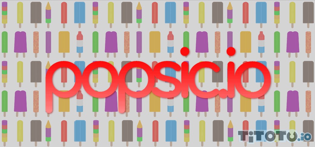 Popsic io — Play for free at Titotu.io